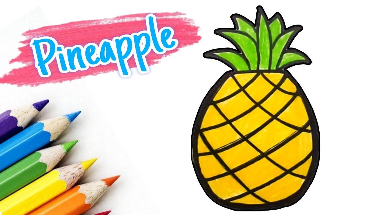 How To Draw A Pineapple 🍍 Easily With Pencil Colours | Kid's Art Hub ...