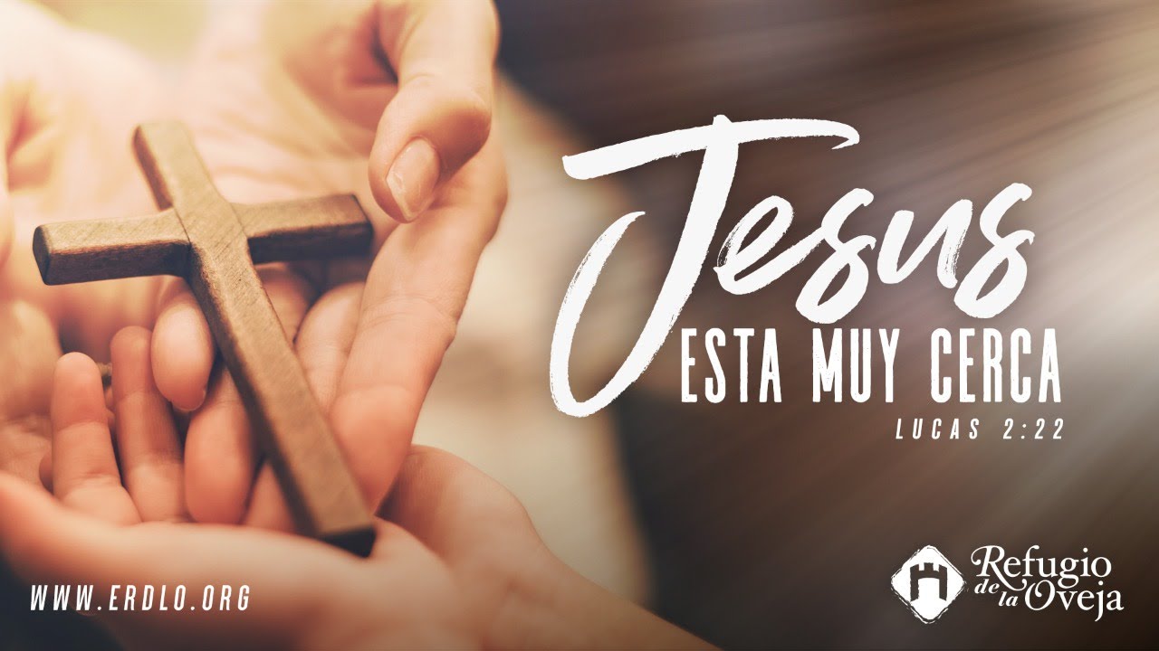 Jesus esta muy Cerca - YouTube