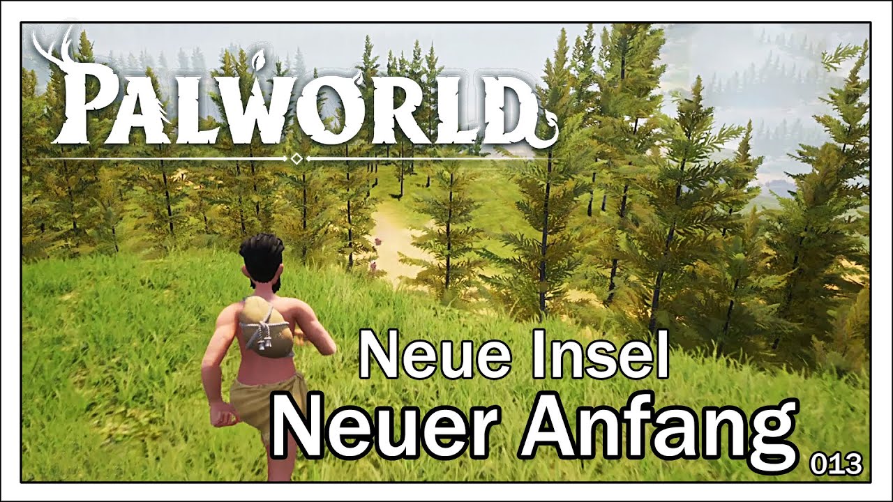 Palworld [013] Neuer Anfang / Neue Insel [Deutsch] Let's Play Palworld ...