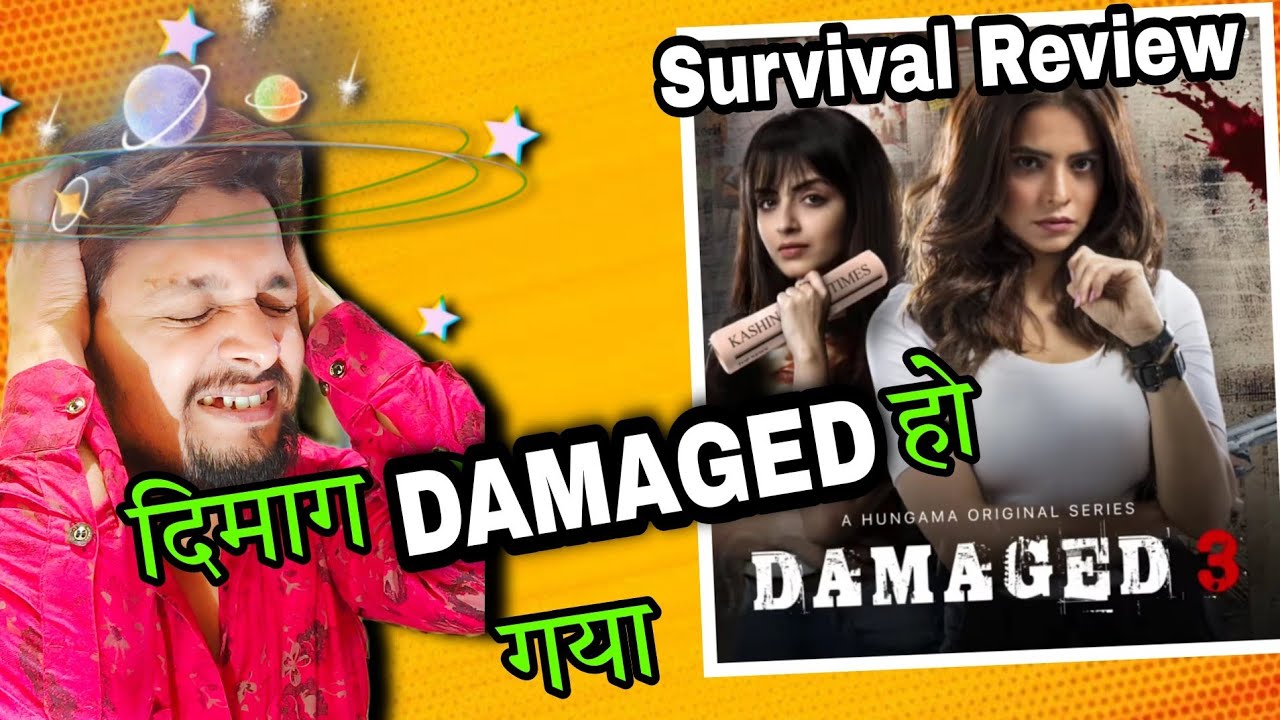 Damaged Season 3 Review | Damaged 3 Webseries Review | Aamna Sharif ...