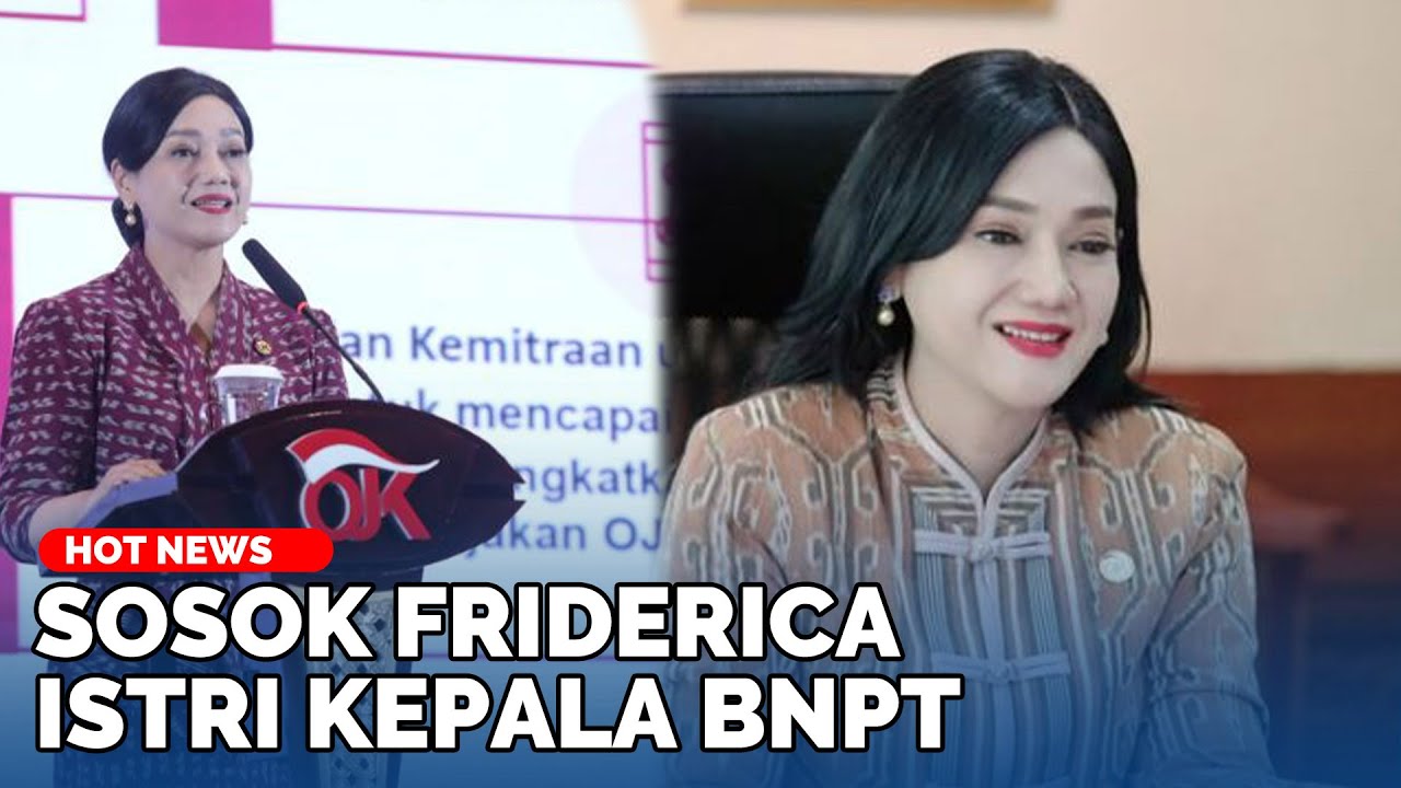 SOSOK Friderica Widyasari Dewi, Istri Kepala BNPT Punya Jabatan Penting ...