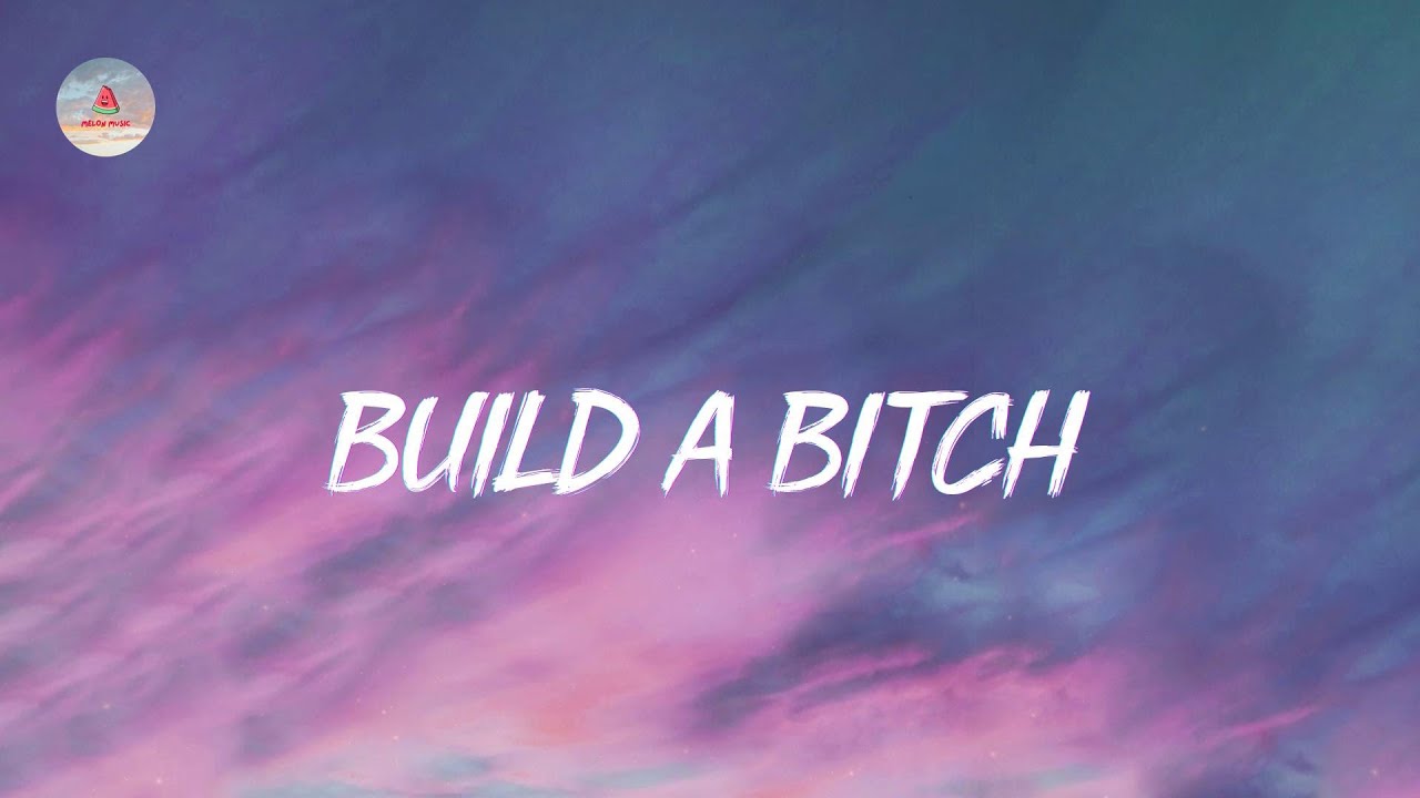 Bella Poarch - Build a Bitch (Lyrics) - YouTube