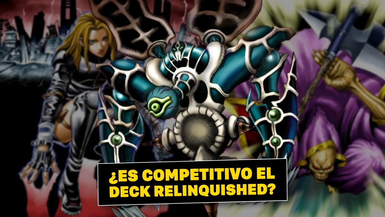 POV: ¿Qué tan bueno es realmente el deck RELINQUISHED en GOAT? | YUGIOH ...