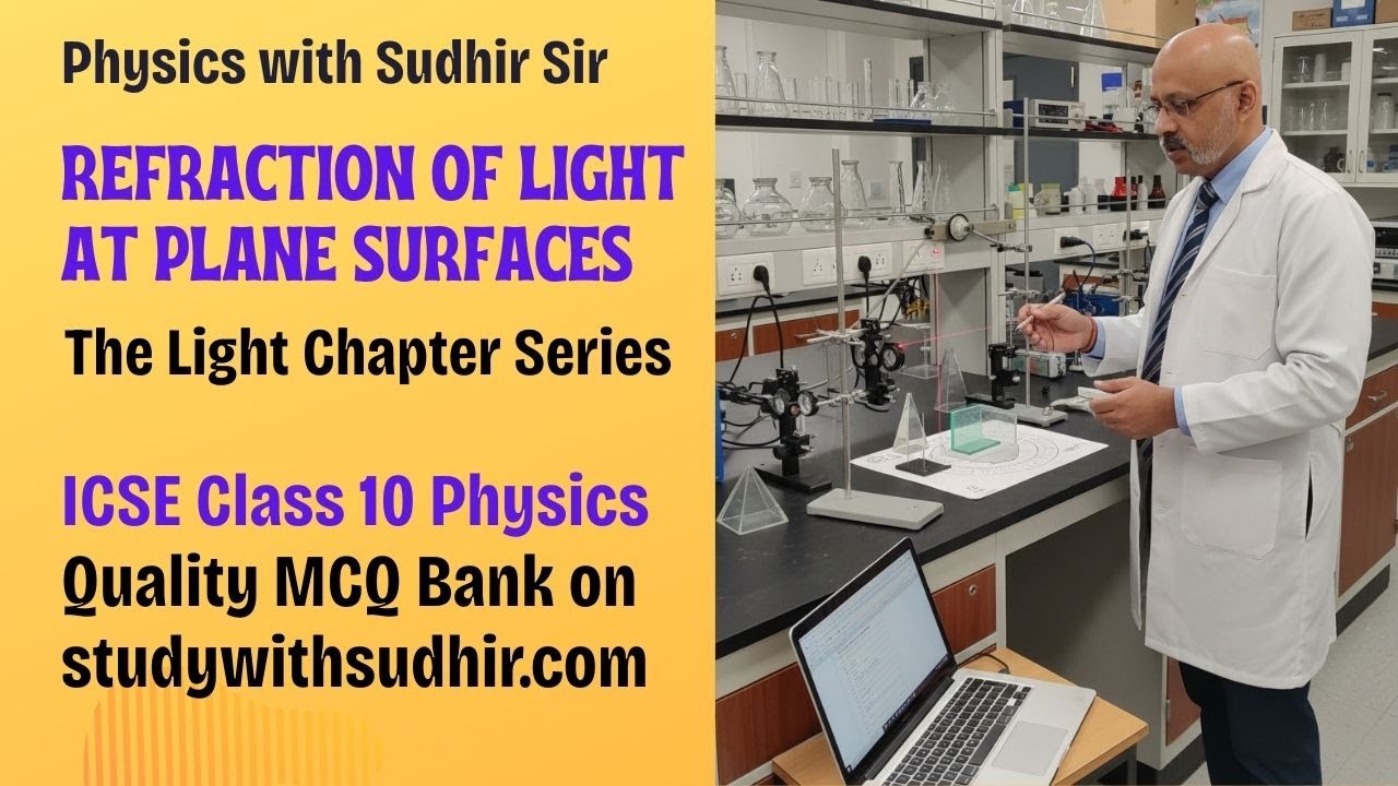 Refraction of Light at Plane Surfaces - Light Chapter 1 | ICSE Class 10 ...