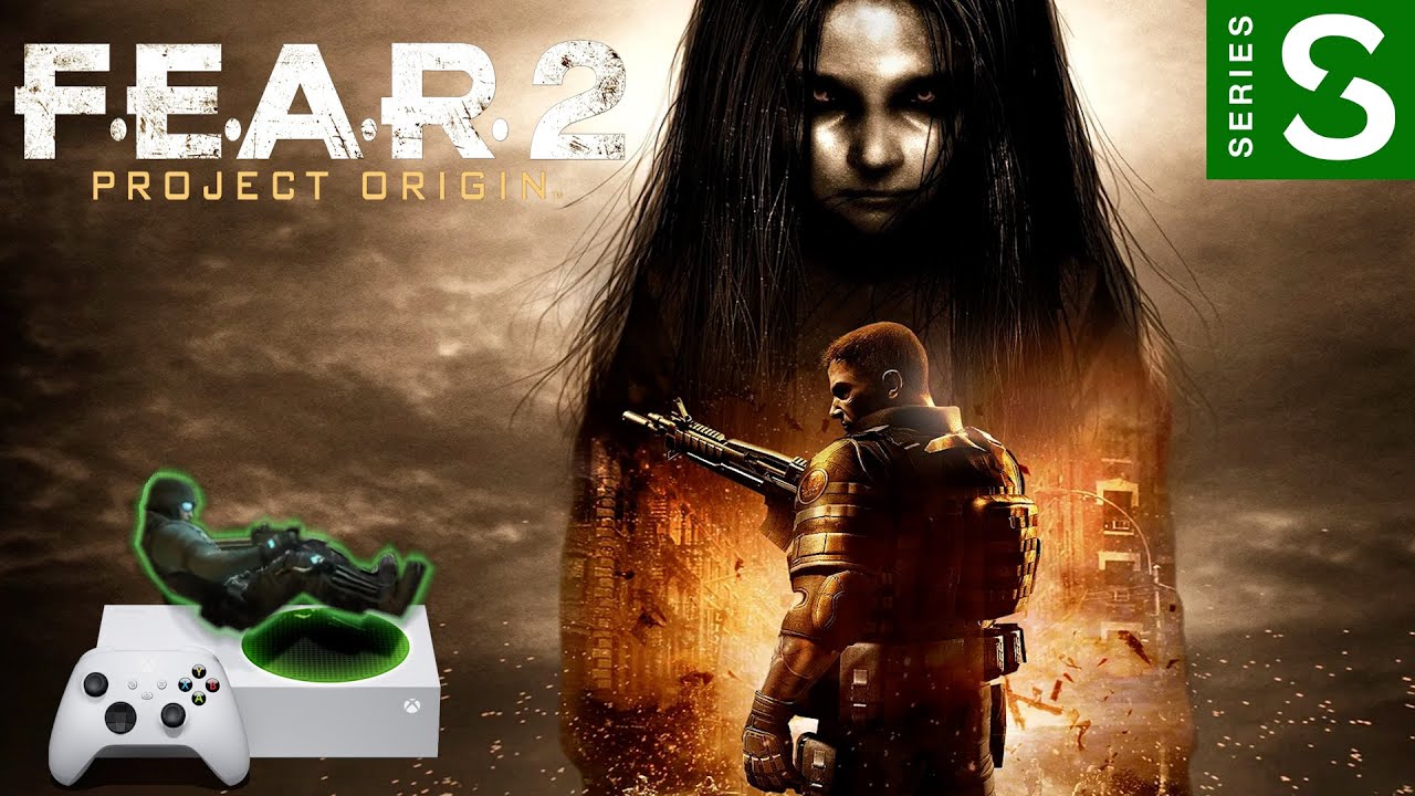 FEAR 2 | Xbox Series S | 60FPS | Gameplay - YouTube