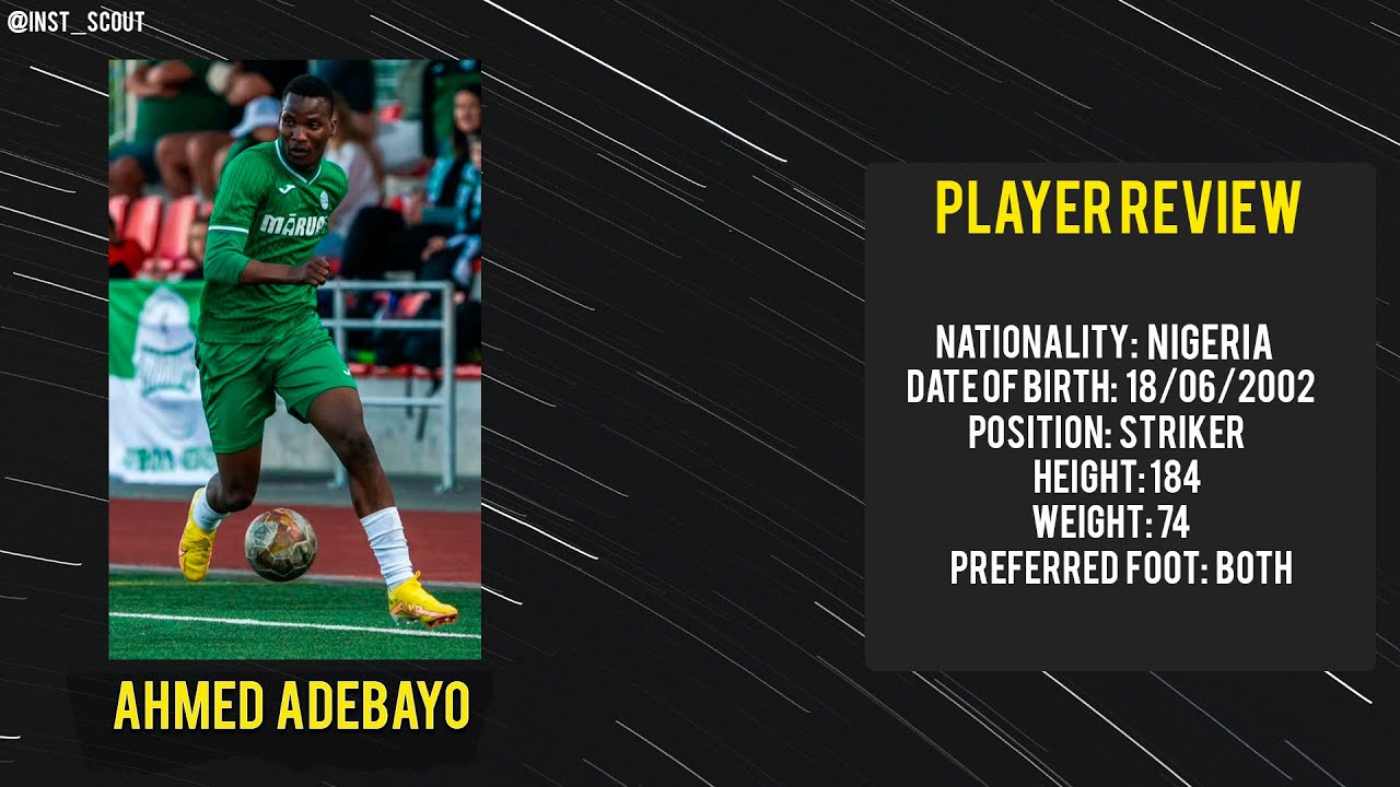 AHMED ADEBAYO | STRIKER - YouTube
