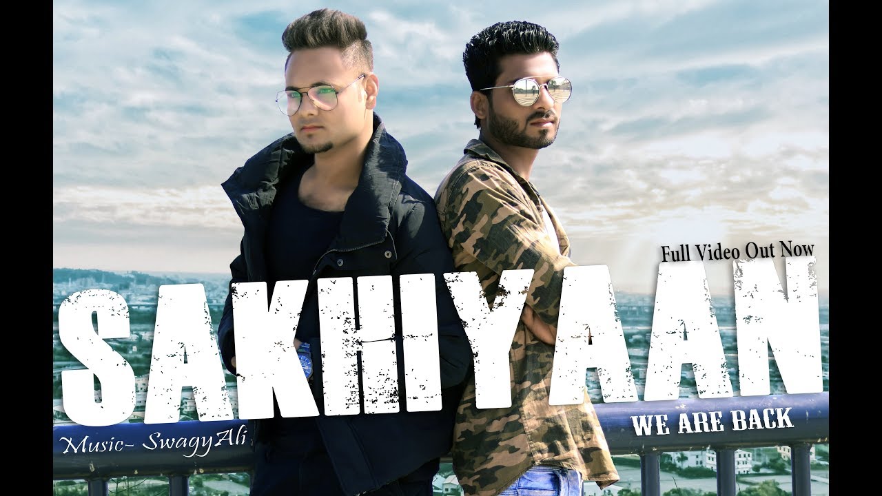 Maninder Buttar : SAKHIYAAN (Full Song) | New Punjabi Songs 2018 ...