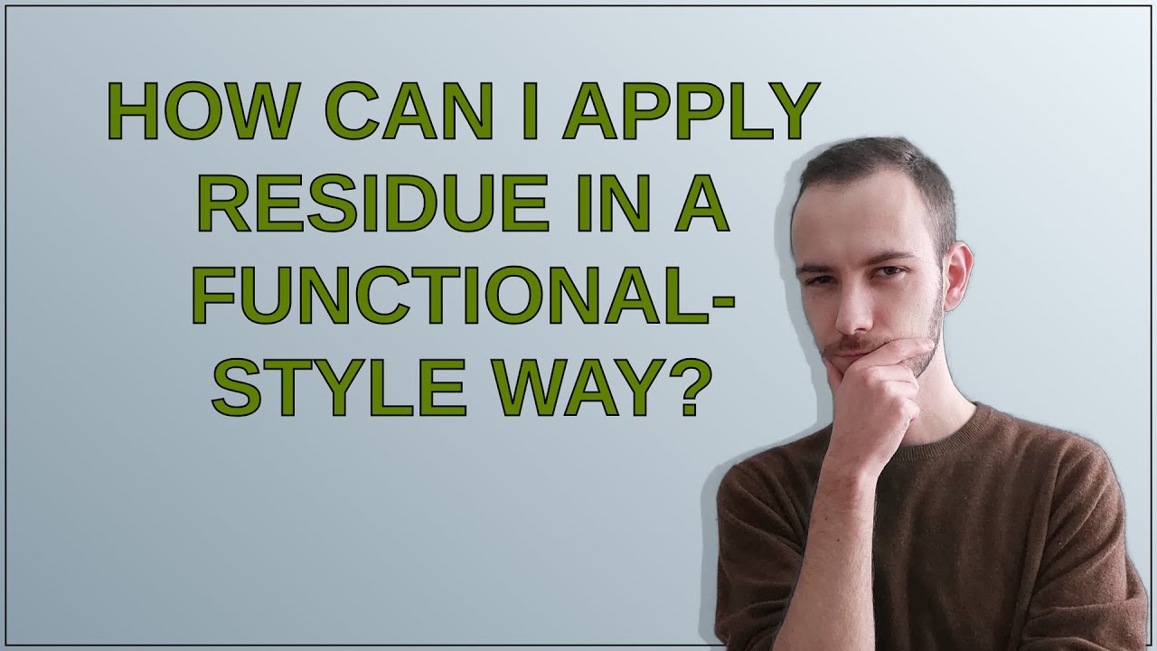 Mathematica: How can I apply Residue in a functional-style way? - YouTube