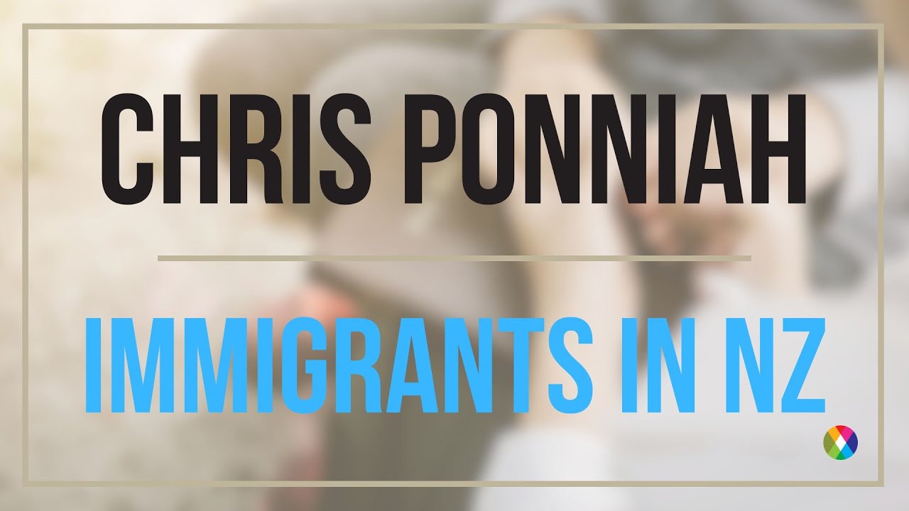 Chris Ponniah | Immigrants in NZ - YouTube