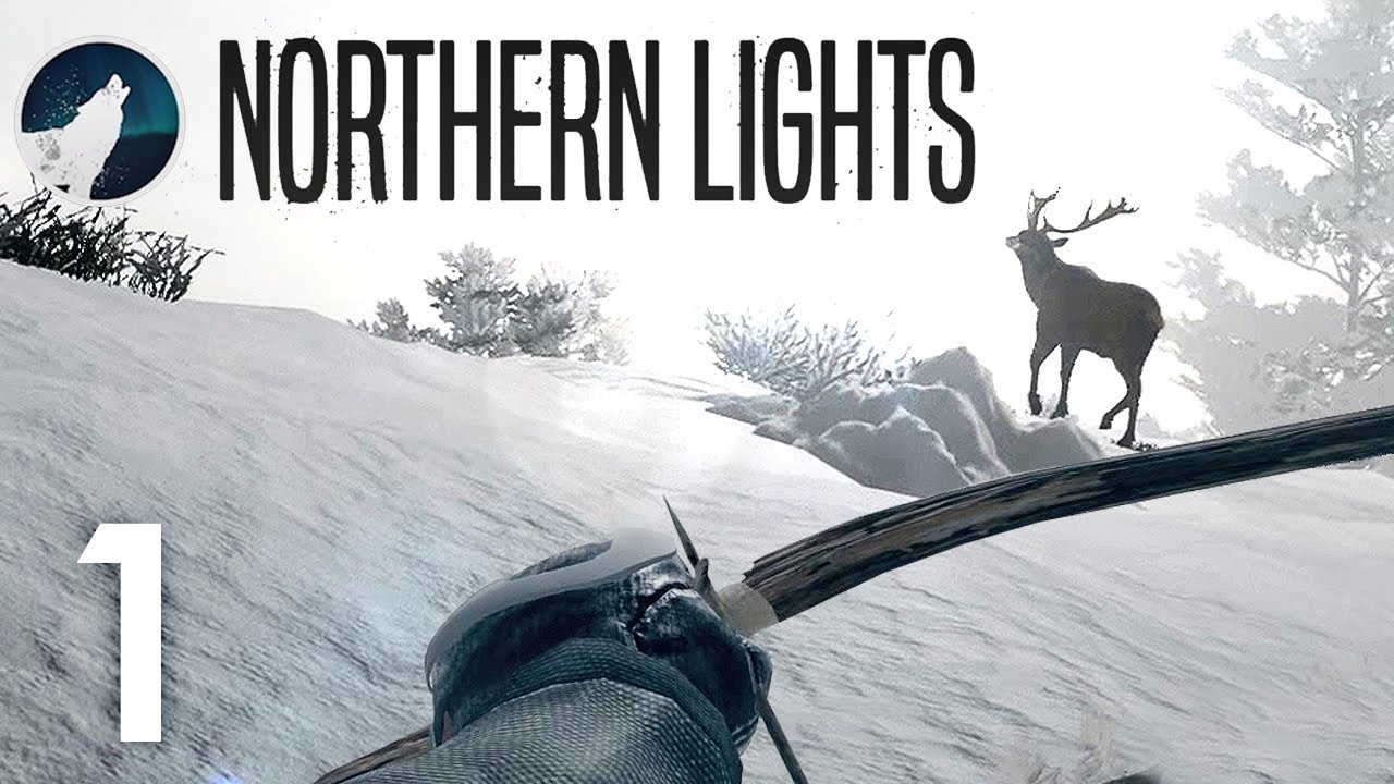 Northern Lights Gameplay Part 1 - NEW ARCTIC SURVIVAL GAME - YouTube