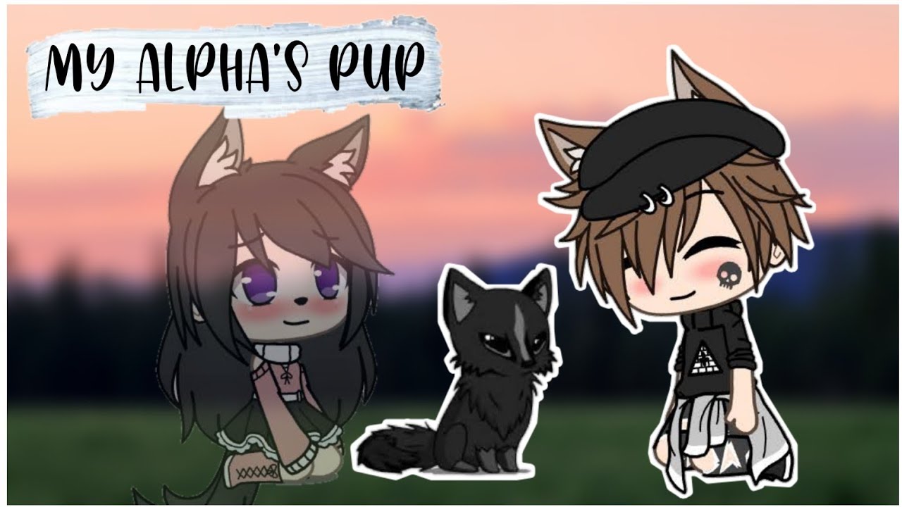 My Alpha's Pup | Gacha Life Mini Movie | Orignal |{1\5} read desc - YouTube