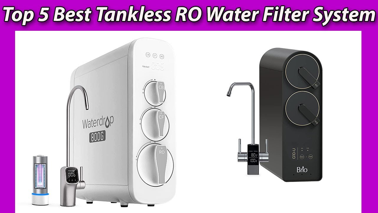 Top 5 Best Tankless RO Water Filter System of 2023: Reviews & Buying ...