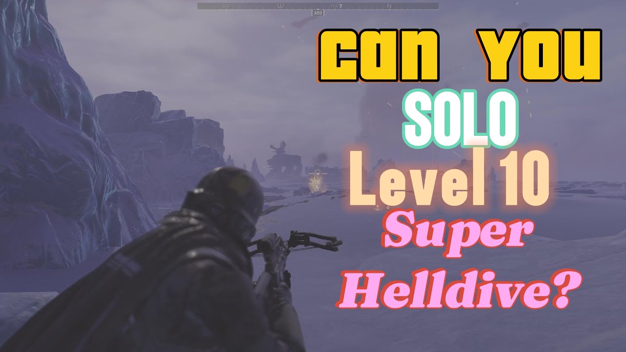 Can you solo Super Helldive level 10 in Helldivers 2? - YouTube