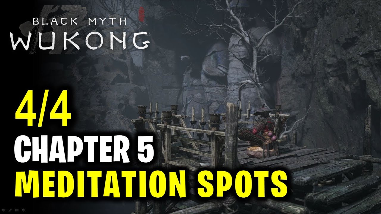 Chapter 5 Flaming Mountains - All 4 Meditation Spots Locations | Black ...