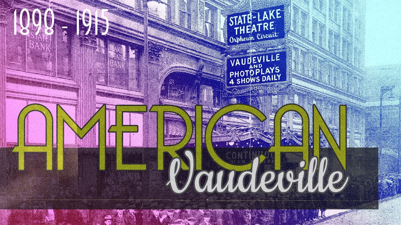 American Vaudeville from 1889 - 1915 | A compilation of recordings from ...