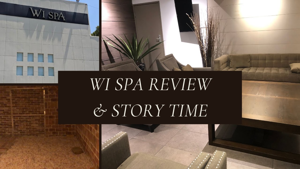 Wi Spa- LA Korean Bathhouse Experience + Naked w/ Strangers for 24 ...