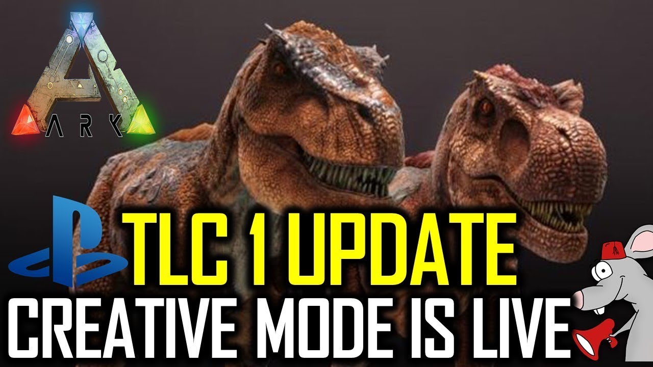 ARK SURVIVAL EVOLVED PS4 TLC UPDATE IS LIVE - CREATIVE MODE NEW DINO ...