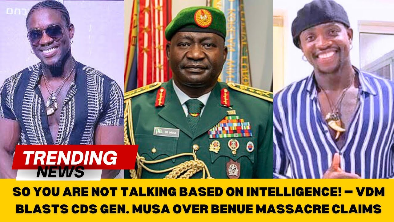 So You Are Not Talking Based On Intelligence! — VDM Blasts CDS Gen ...