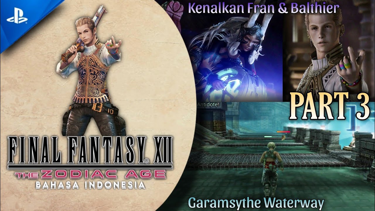 Part 3 Duo keren Balthier dan Fran FINAL FANTASY Ⅻ THE ZODIAC AGE ...