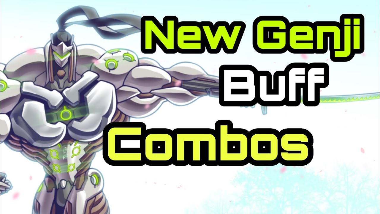 All New Genji Buff Combos You Need To Know! [2020] - YouTube