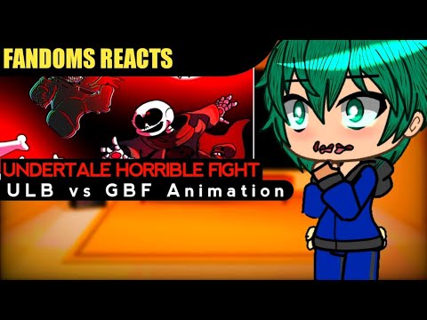 Fandoms reacts to ULB vs GBF - YouTube