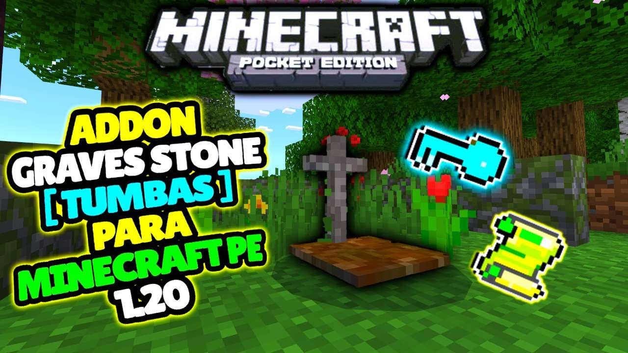 GRAVES STONE [ TUMBAS ] ADDON PARA MINECRAFT PE 1.20 | Best Addon For Minecraft PE 1.20.73 - YouTube