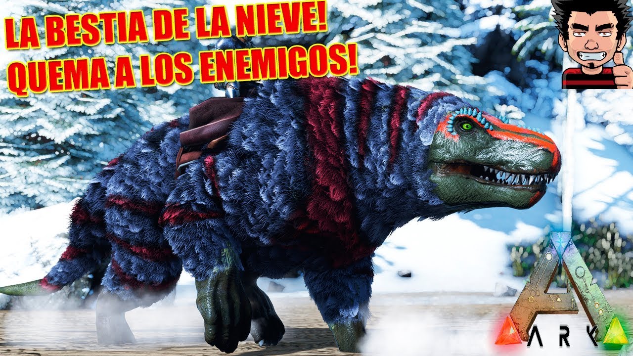 ARK SURVIVAL EVOLVED ANTEOSAURUS ARDE EN LLAMAS LA BESTIA DE LA NIEVE Y ...