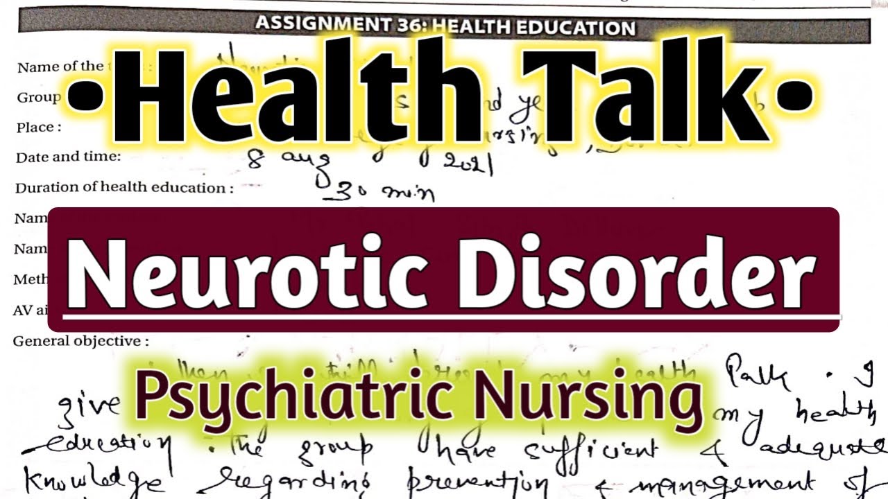 Health Talk/Education on Neurotic Disorder|| Psychiatric Nursing - YouTube