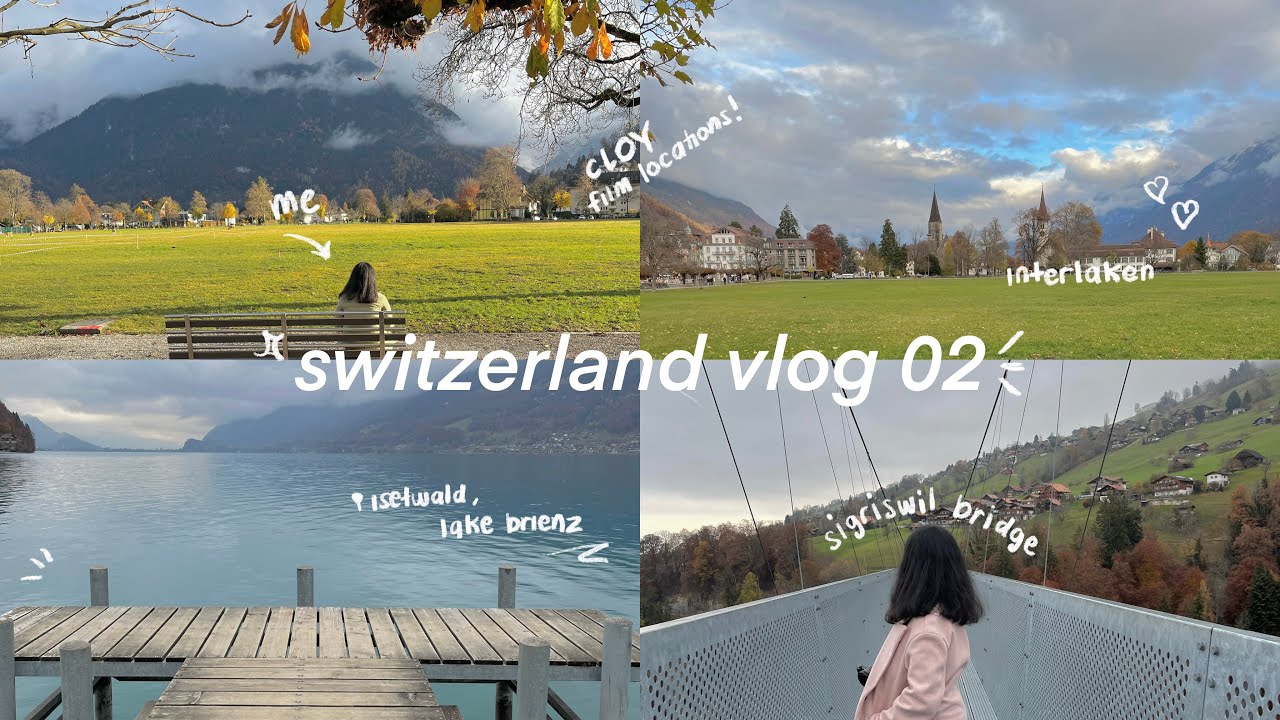 switzerland vlog 02 🍁 interlaken — cloy film locations, isetwald ...