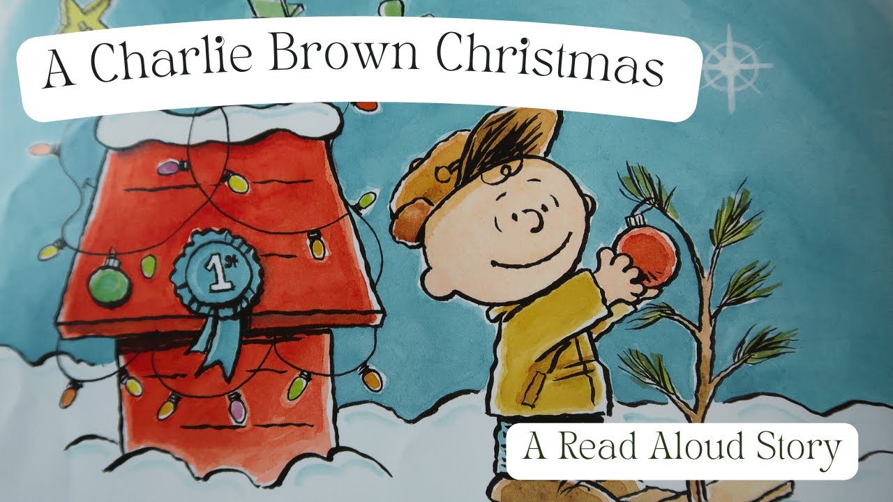 A Charlie Brown Christmas-Quiet Story Time-Christmas Read Aloud Stories ...