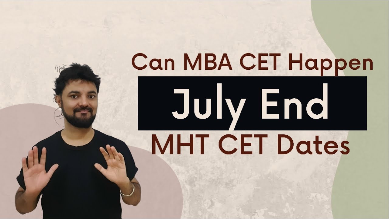 can-mba-cet-happen-in-july-end-mht-cet-tentative-dates-out-youtube