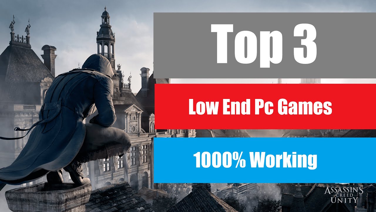 Top 3 Low End Pc Games For Pc - YouTube