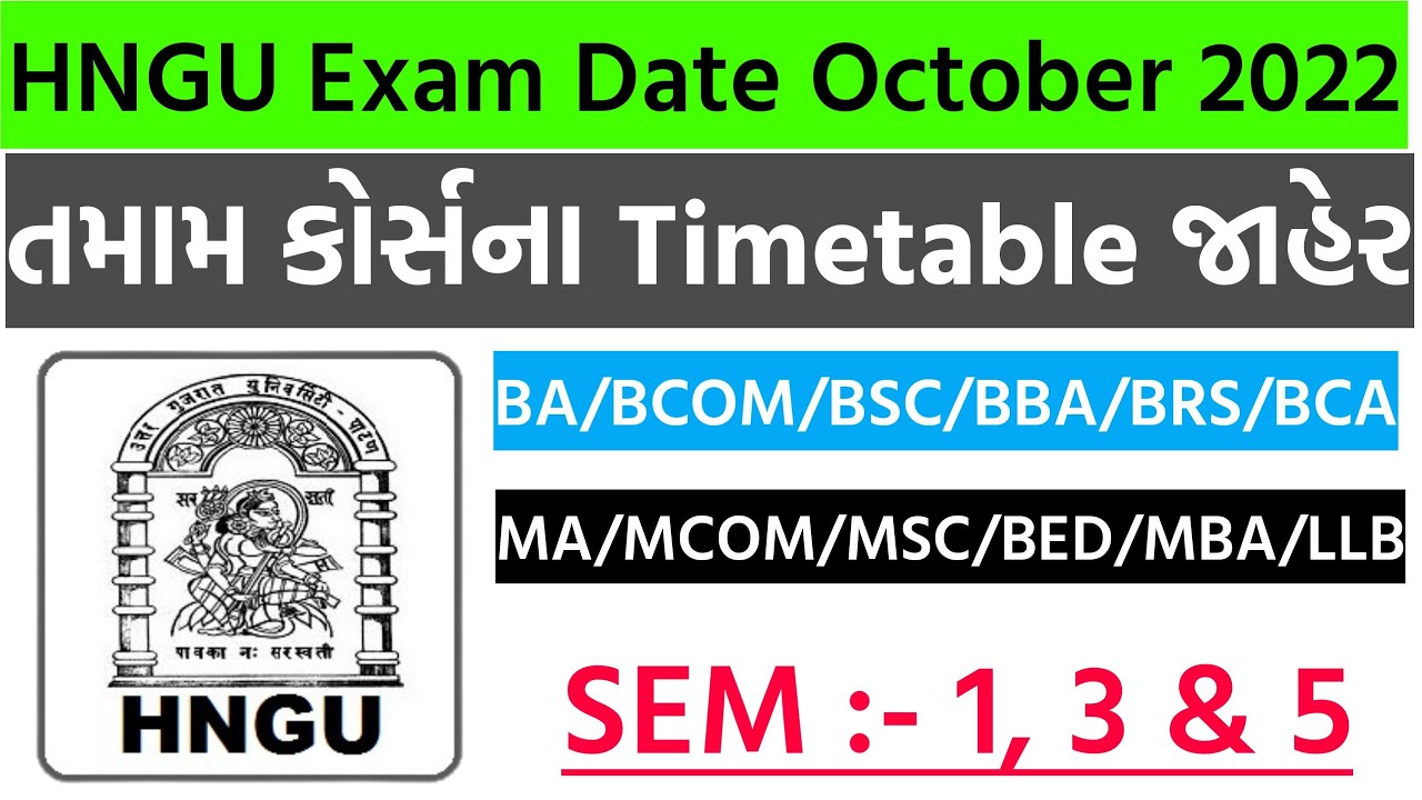 Ba Bcom Bsc Ma Mcom Bed Sem 1 3 And 5 • Timetable Download • Hngu Exam