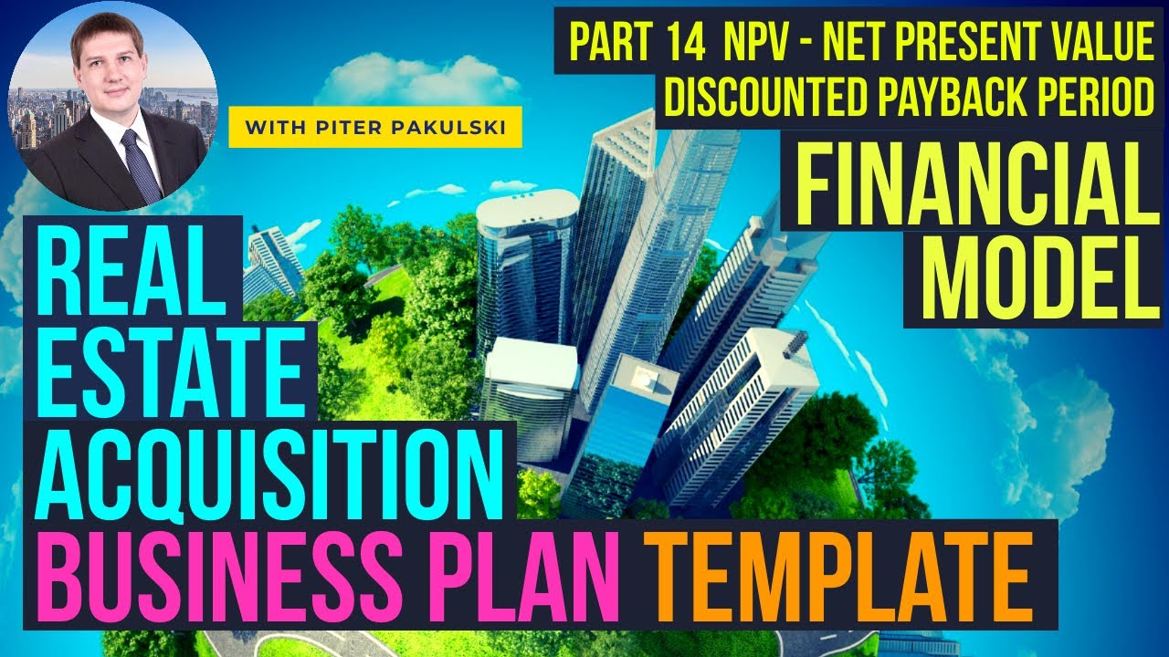 Part 14. Net Present Value (NPV), Discounted Payback Period (DPP). Real estate business plan ...