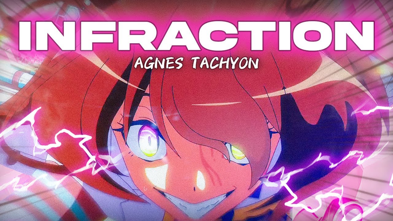 Agnes Tachyon EDIT - INFRACTION!【Uma Musume AMV】HD REMAKE - YouTube Music