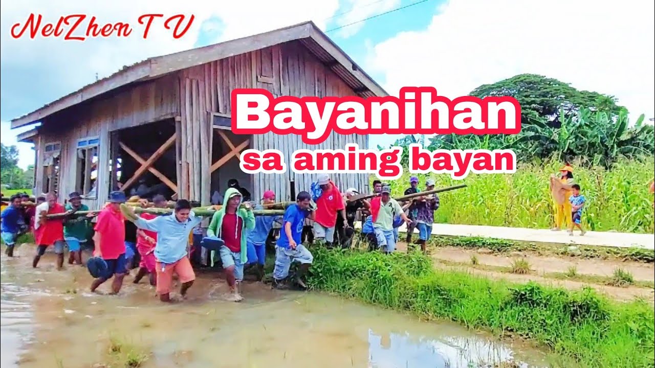 BAYANIHAN | OLD TRADITIONAL UNITY AND TEAMWORK - YouTube