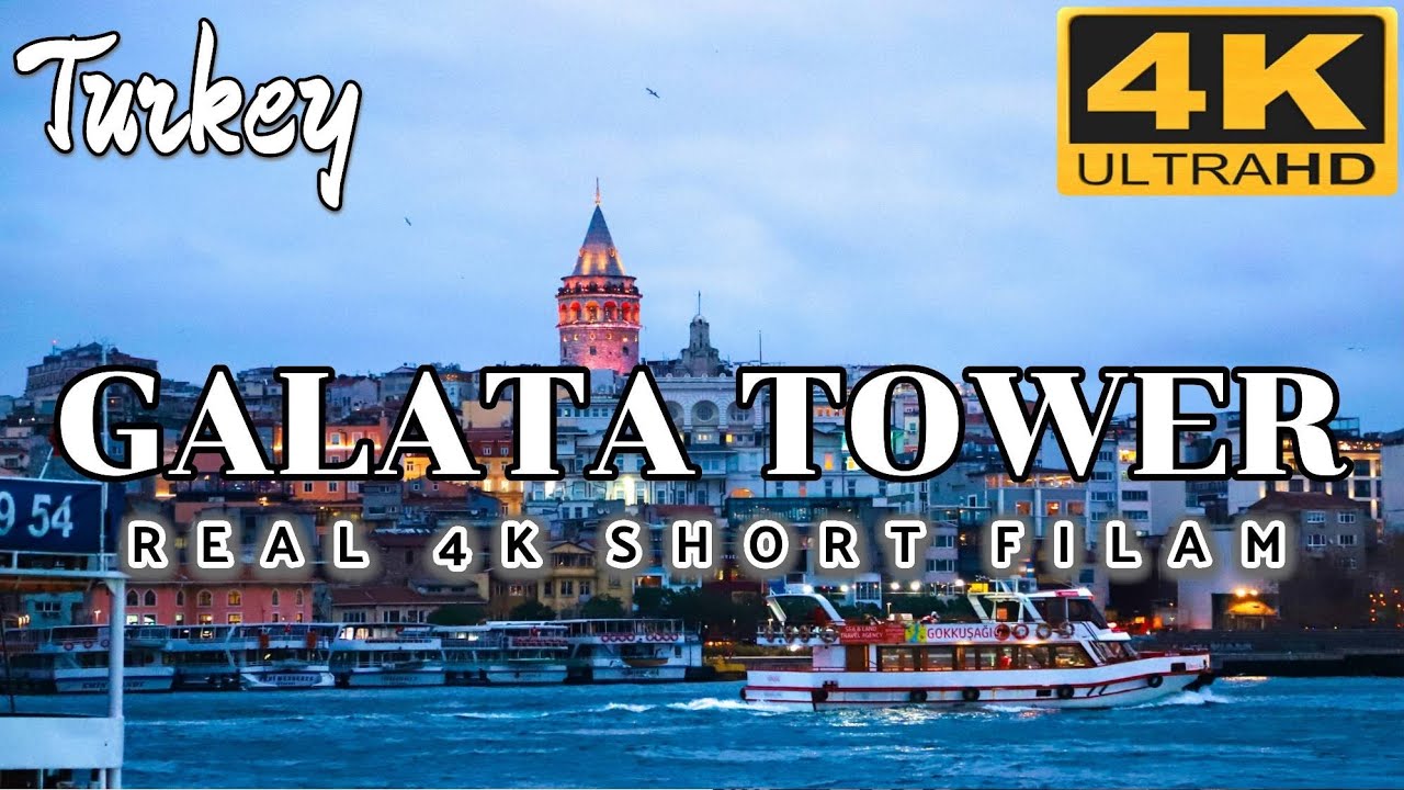 Galata Tower in 4K | Real 4k Short Filam | Istanbul, Turkey - YouTube