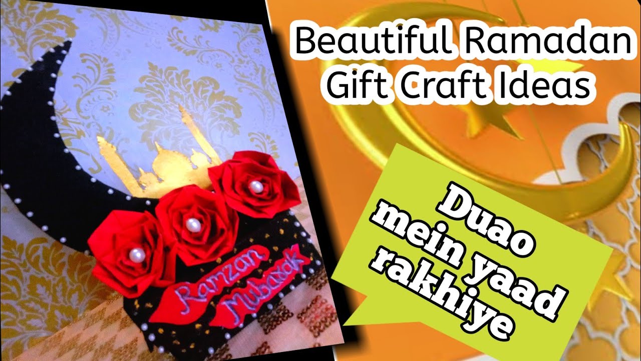 Beautiful Ramadan Gift craft ideas/DIy Ramadan craft/duao mein yaad ...