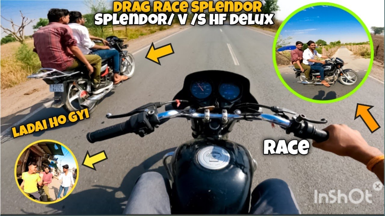 dreg race 👍_splendor plus v/s hf delux / hyper ride Splendor har gai ...