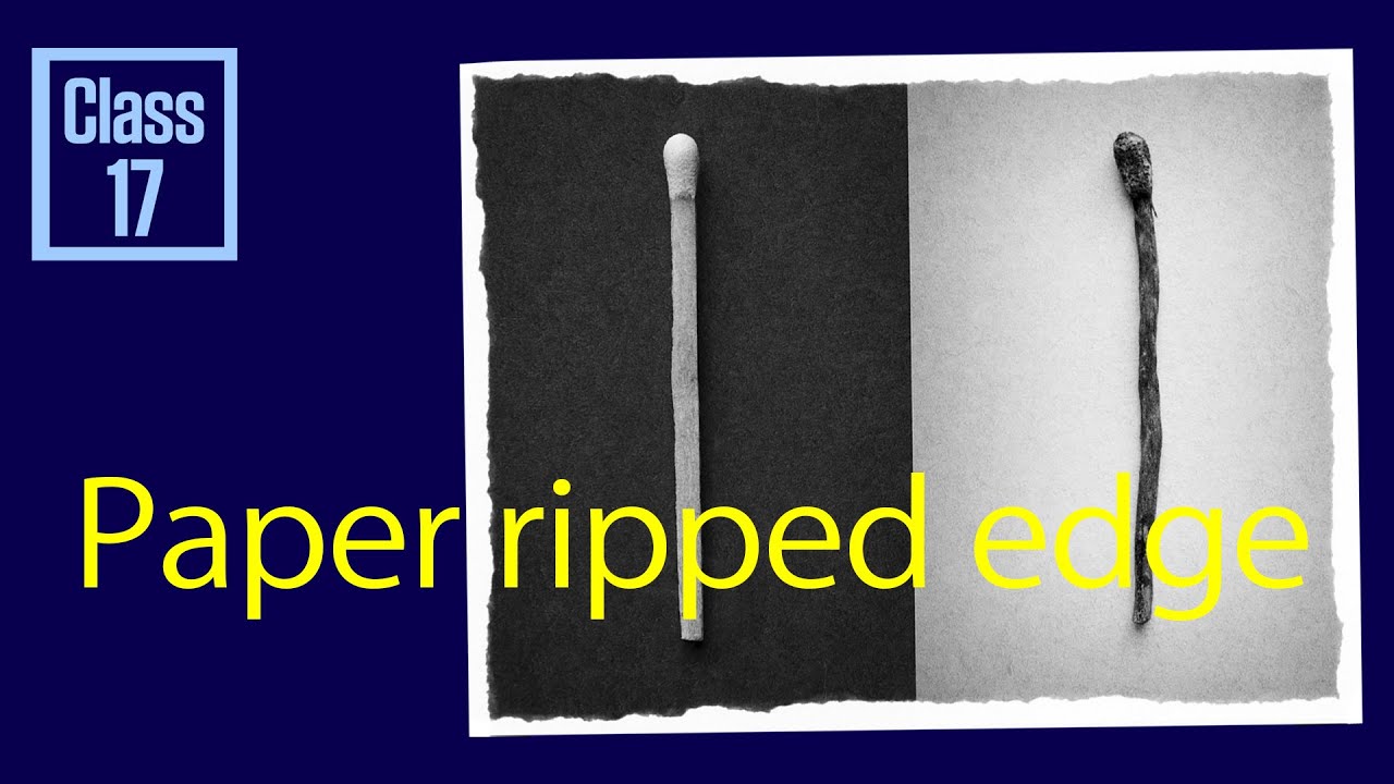Add Borders To An Image In Photoshop CC How To Use The Paper Ripped Add Borders To An Image In Photoshop CC How To Use The Paper Ripped