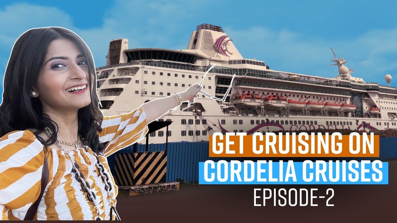 Get Cruising With Cordelia Cruises | Episode 2 - YouTube