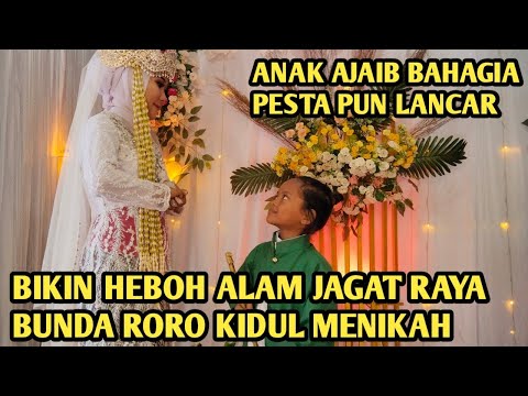 GAWAT ANAk AJAIB MARAH DAN MEMAKSA KIMENGGOLLO MENIKAH DENGAN BUNDA RORO KIDUL