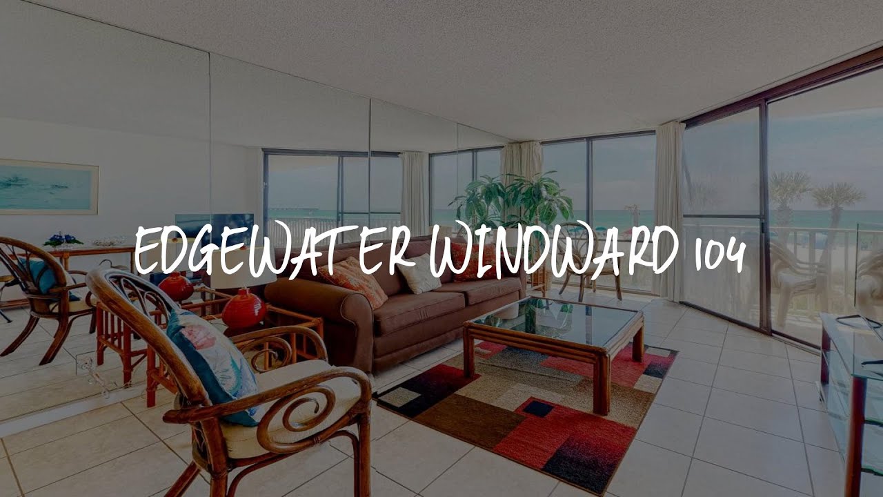 Edgewater Windward 104 Review - Panama City Beach , United States of ...