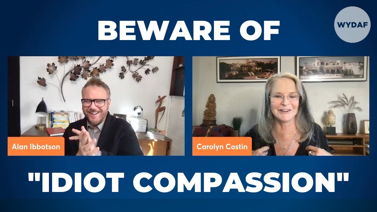 Beware of "Idiot Compassion" - YouTube