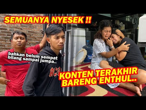 Enthul : SELAMAT TINGGAL YOUTUBE !! Kami gak nyangka bakal secepat ini