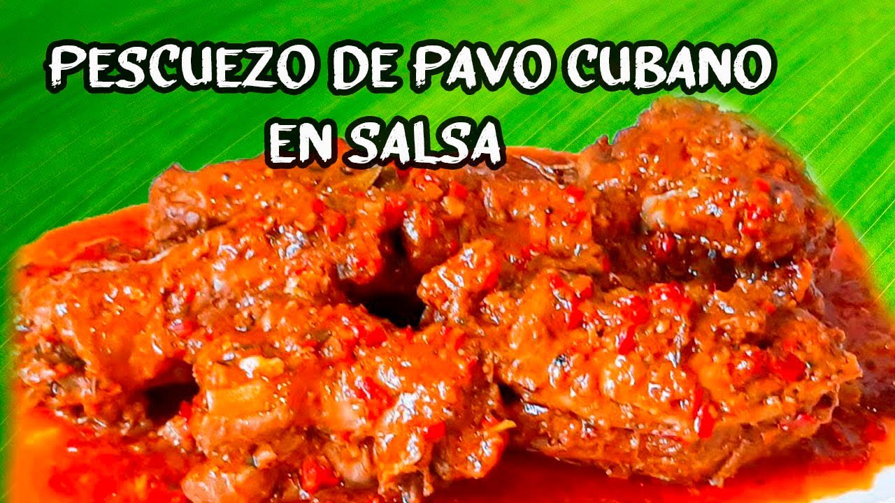 Pescuezo de Pavo o Guanajo en Salsa a lo Cubano - YouTube