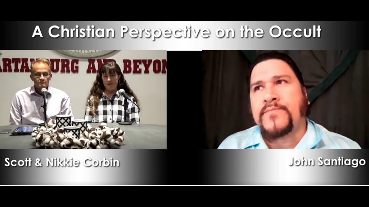 CHRISTIAN PERSPECTIVE ON THE OCCULT Interview with John Santiago - YouTube