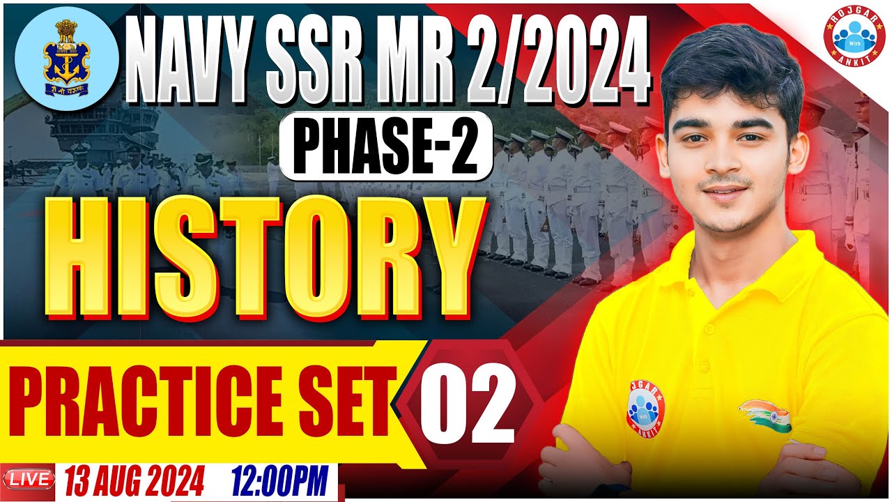 Navy SSR 02/2024 | Navy Phase 2 History Practice Set #02 | History For ...