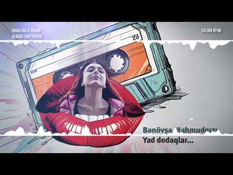 Bənövşə Mahmudqızı - Yad dodaqlar...