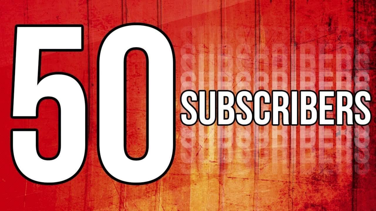 I Hit 50 Subscribers - YouTube